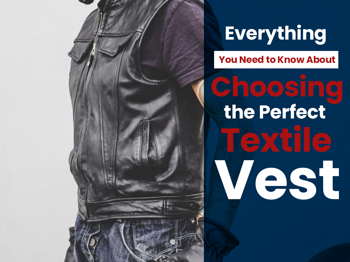Everything You Need to Know About Choosing the Perfect Textile Vest ...